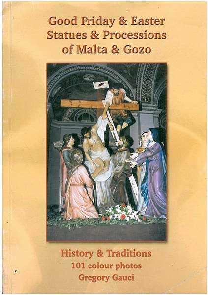Good Friday & Easter Statues & Processions of Malta & Gozo – BDL Books