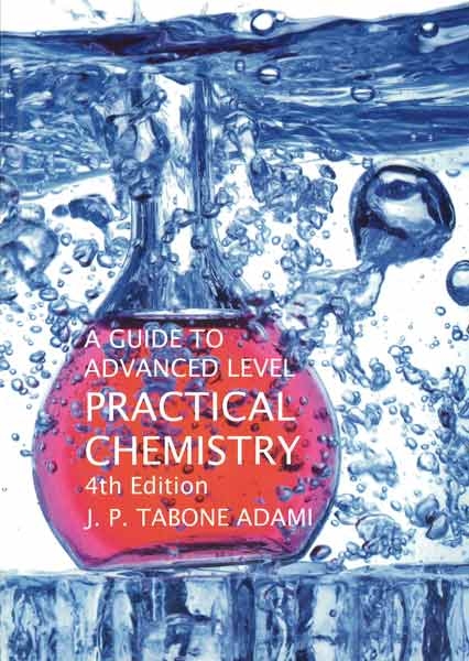 A Guide to Advanced Level Practical Chemistry