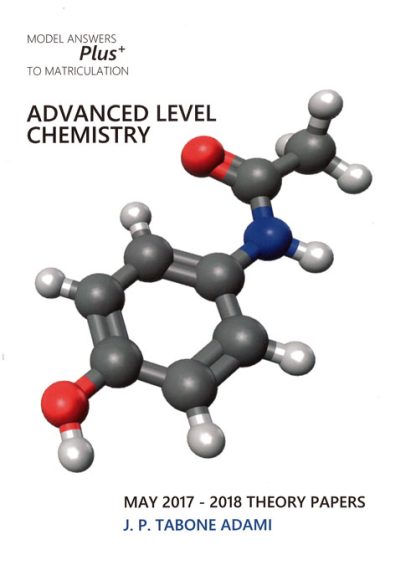 Advanced Level Chemistry May 2017 - 2018 Theory Papers - BDL Books