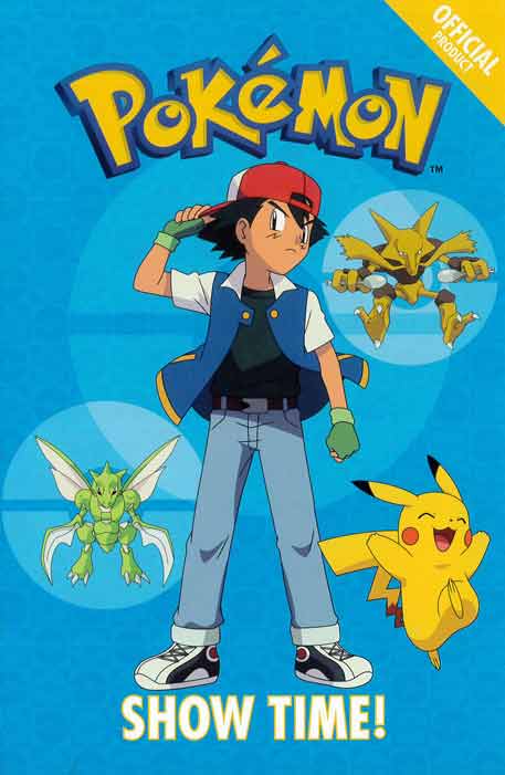 Official Pokémon Fiction: Show Time! - BDL Books