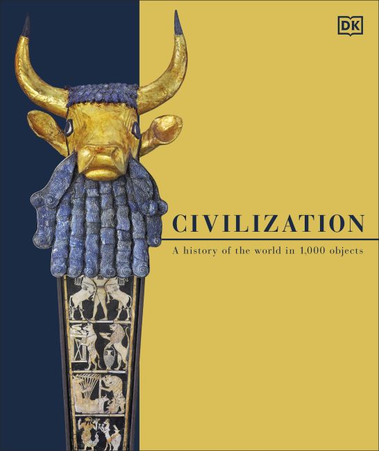 Civilization: A History of the World in 1,000 Objects - BDL Books