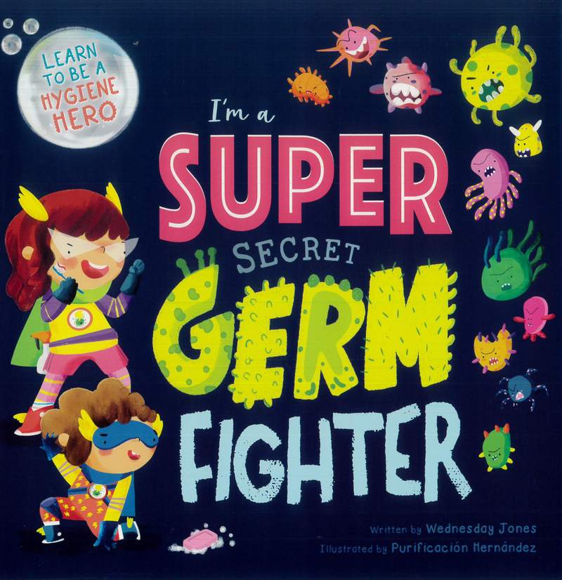 I'm a Super Secret Germ Fighter - BDL Books
