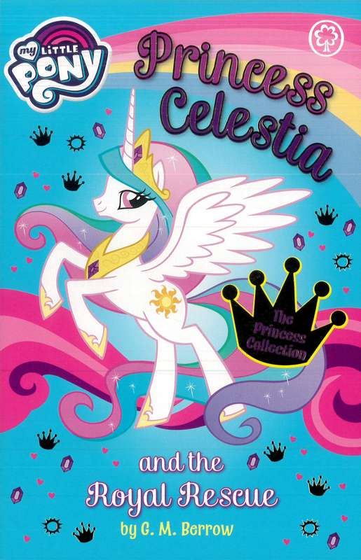 Princess Celestia and the Royal Rescue - BDL Books