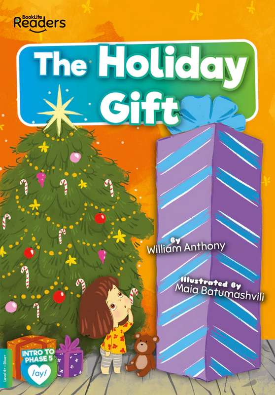 BookLife Readers Level 4+ : A Holiday Gift - BDL Books