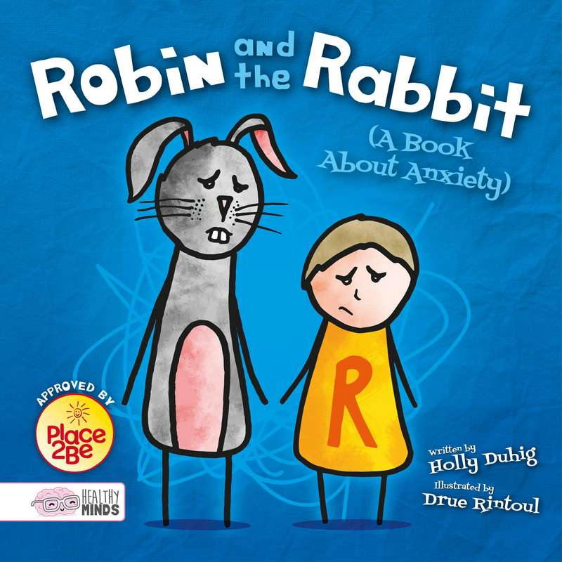 Healthy Minds: Robin and the Rabbit - BDL Books