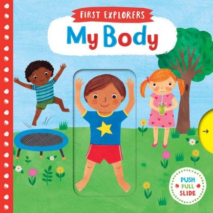 First Explorers: My Body - BDL Books
