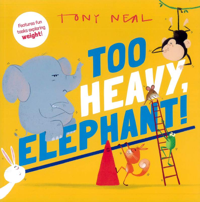 Too Heavy, Elephant! – BDL Books