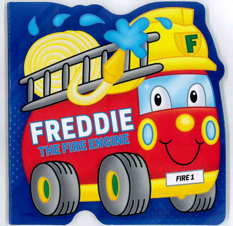 Freddie the Fire Engine - BDL Books