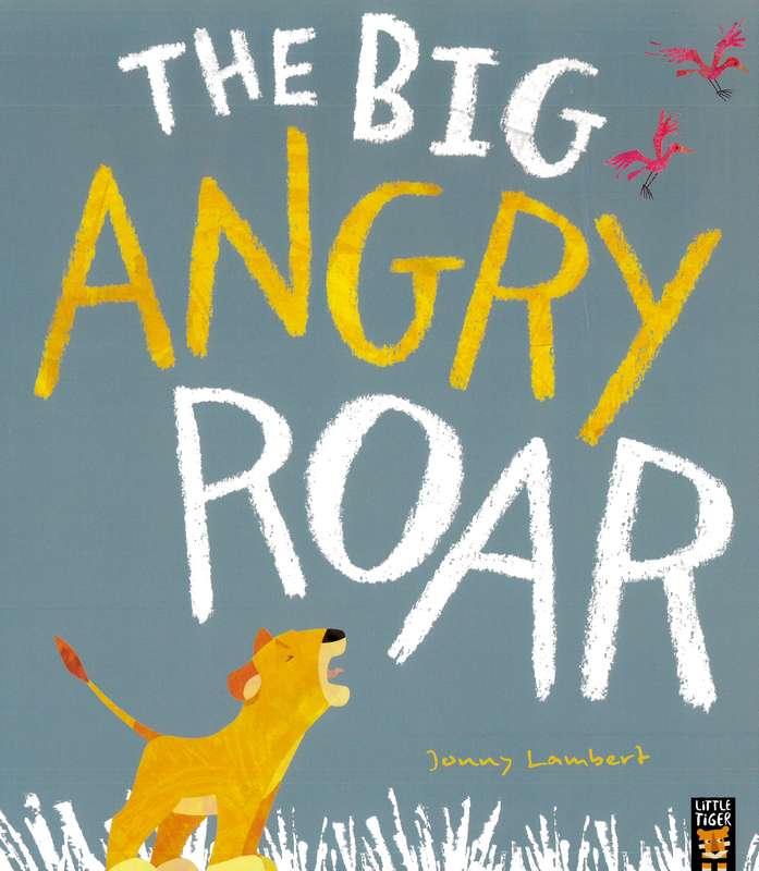 The Big Angry Roar - BDL Books