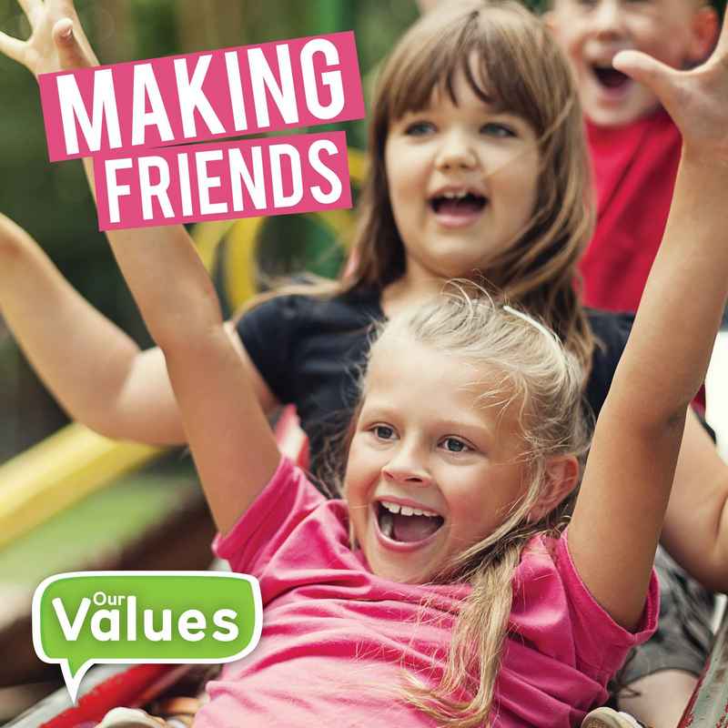 Our Values: Making Friends - BDL Books