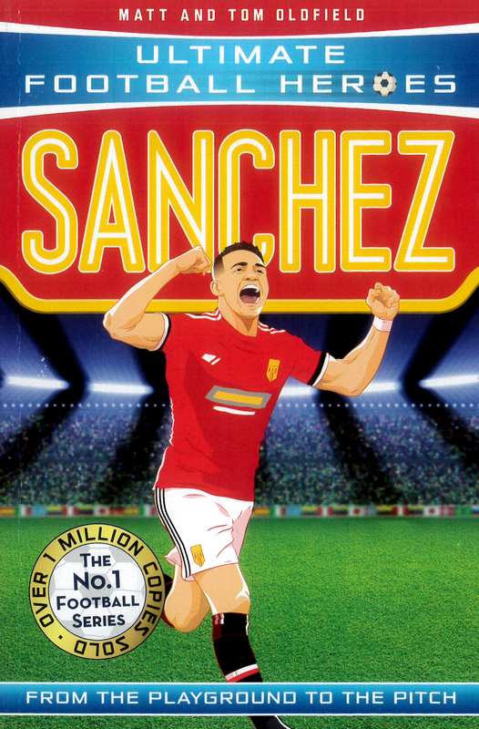 Sanchez: Ultimate Football Heroes - BDL Books