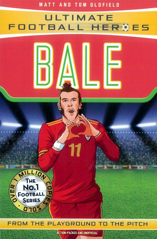 Bale: Ultimate Football Heroes - BDL Books