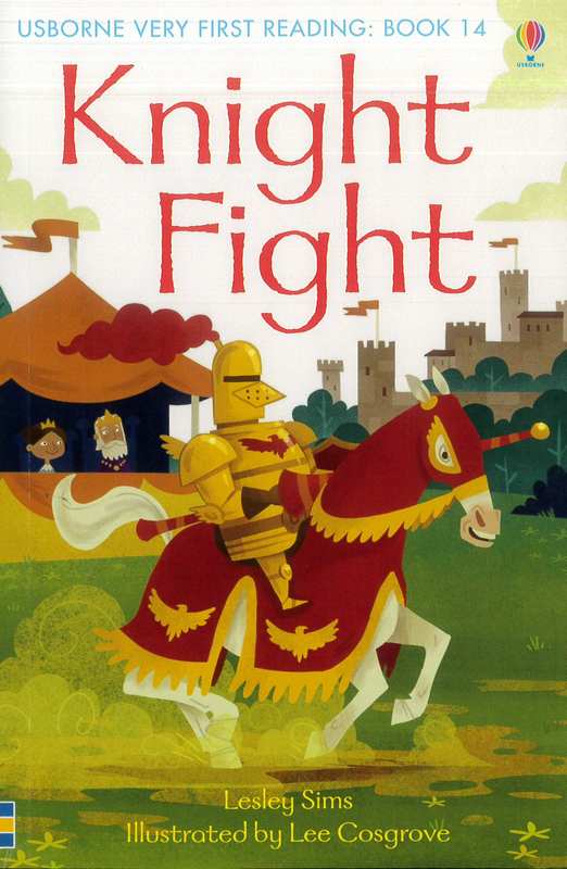 Knight Fight: Usborne Very First Reading - BDL Books