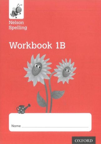 Nelson Spelling Workbook 1B - BDL Books