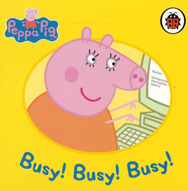 Busy! Busy! Busy!: Peppa Pig - BDL Books
