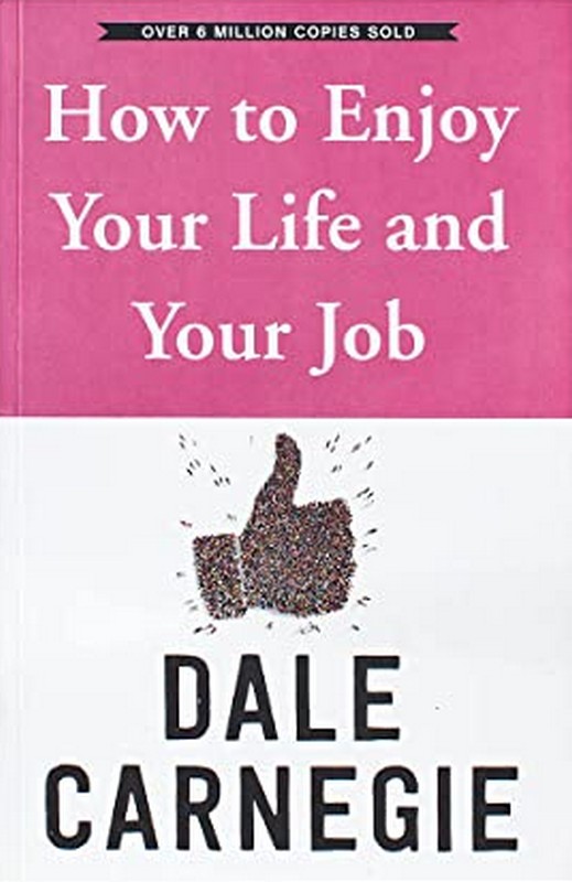 How to Enjoy Your Life and Your Job – BDL Books
