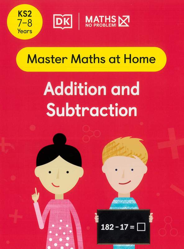 Maths: Addition and Subtraction (7-8 Years) - BDL Books