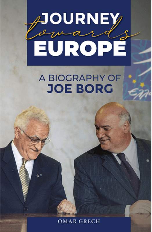 Journey Towards Europe: A Biography of Joe Borg - BDL Books