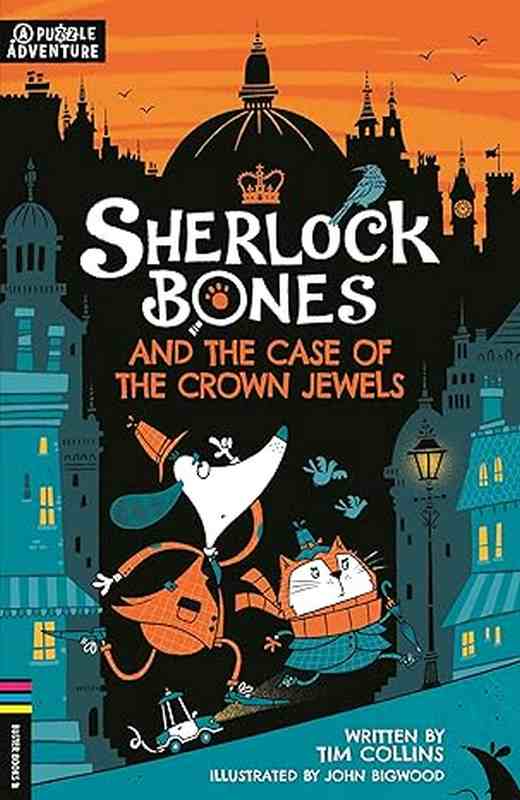 Sherlock Bones and the Case of the Crown Jewels - BDL Books