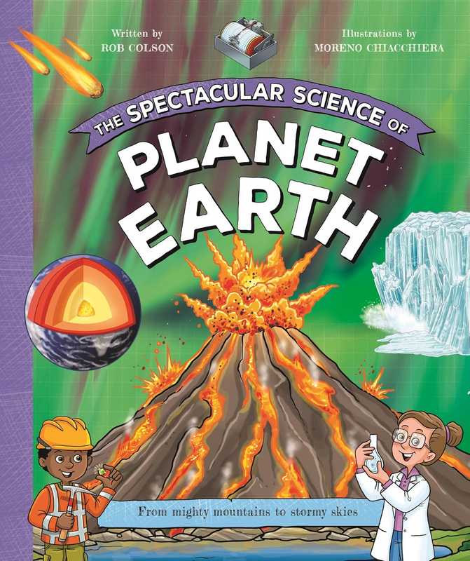 The Spectacular Science of Planet Earth - BDL Books