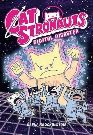 CatStronauts: Digital Disaster - BDL Books